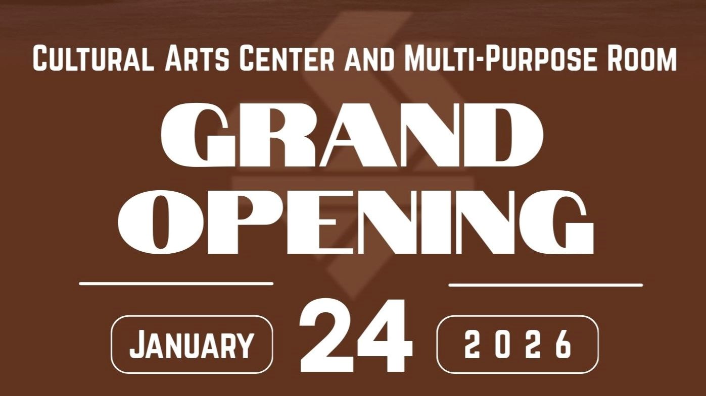 GRAND OPENING - Cultural Arts Center and Multi-Purpose Room - January ...